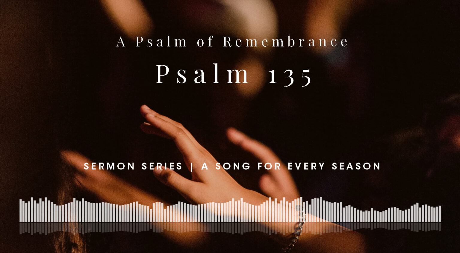A Psalm of Remembrance; Psalm 136 - Wyandotte County Christian Church